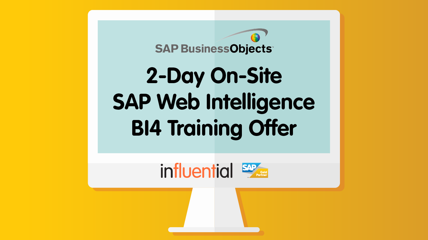 2-Day Web Intelligence BI4 Training Offer: Save £800! - Influential ...